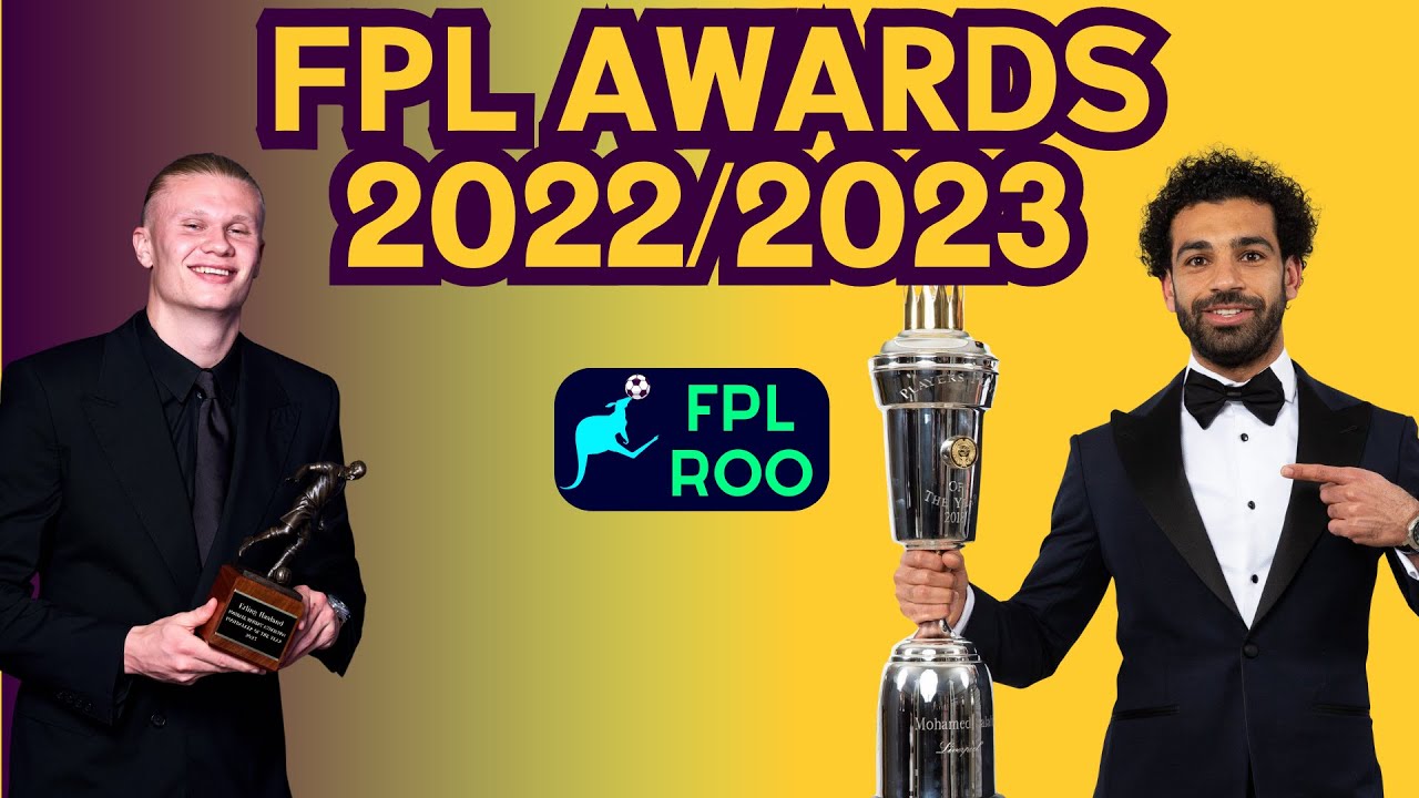 FPL AWARDS 2022/2023 | PLAYER OF THE SEASON? | FANTASY PREMIER LEAGUE ...
