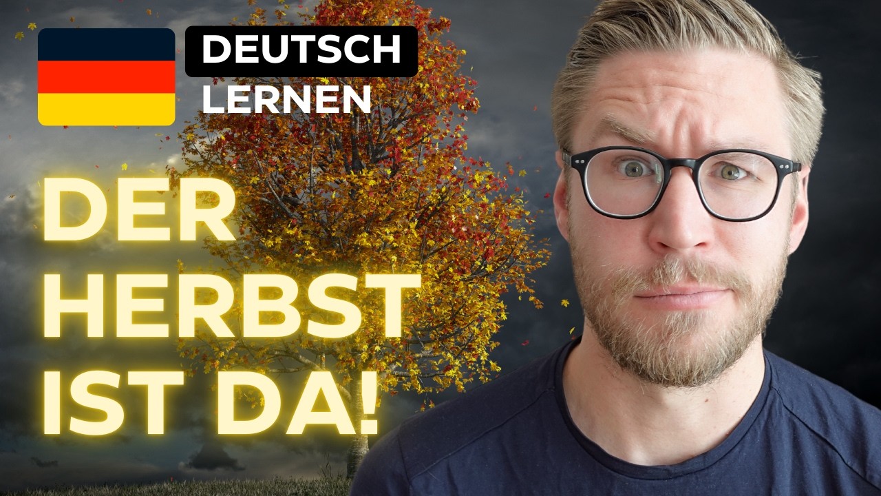 How to talk about AUTUMN in German! (B1) - YouTube