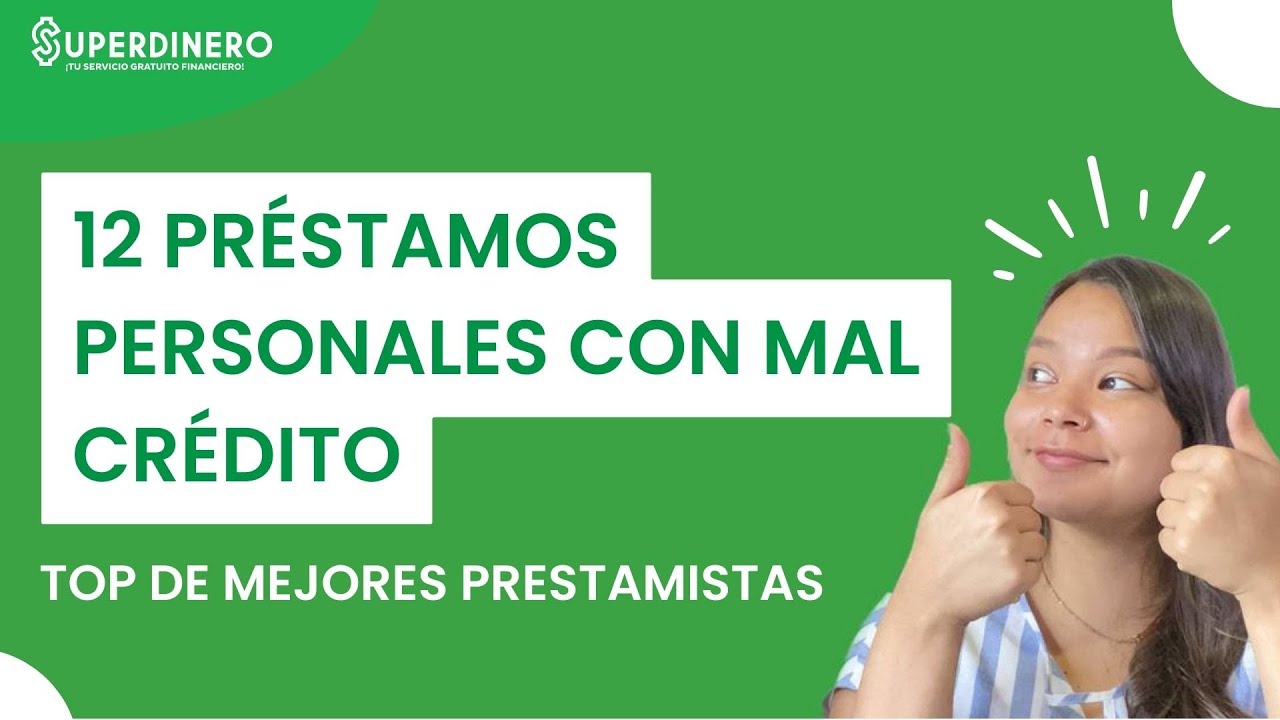 ⚡ MEJORES Préstamos PERSONALES con MAL CŔEDITO 🫰🏻💸 💰 Hasta $50,000 ...