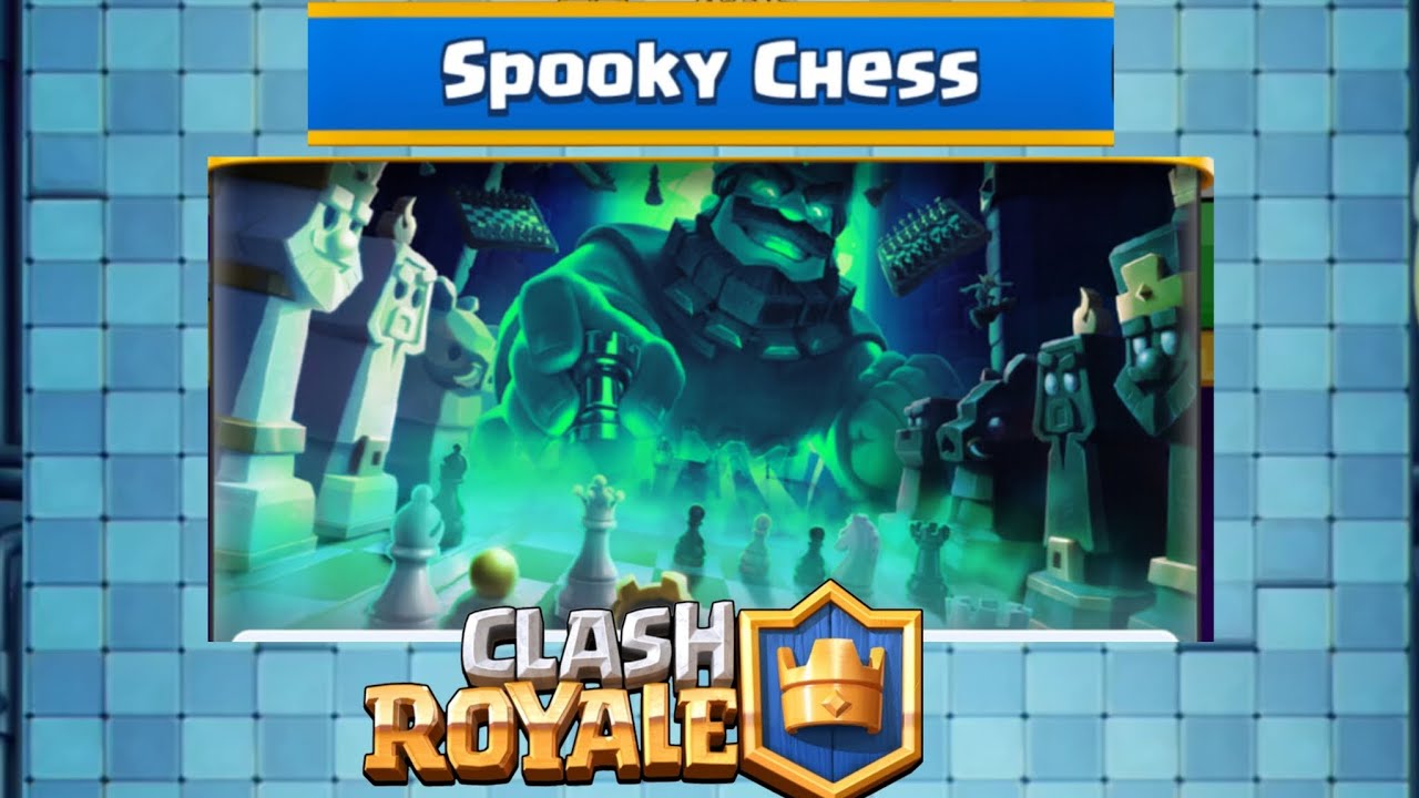 Clash Royale's Spooky Chess: Strategies & Gameplay! | Clash Royale ...