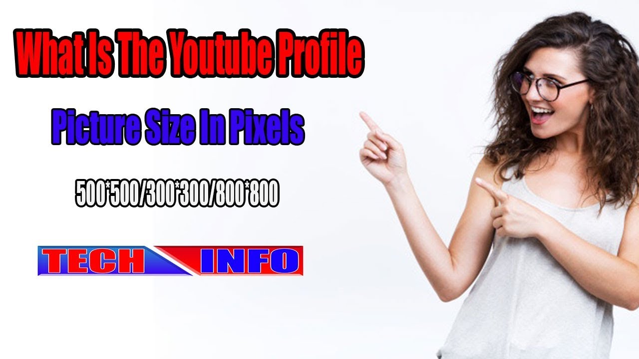 What Is The Youtube Profile Picture Size In Pixels 2019(FAST) Youtube ...