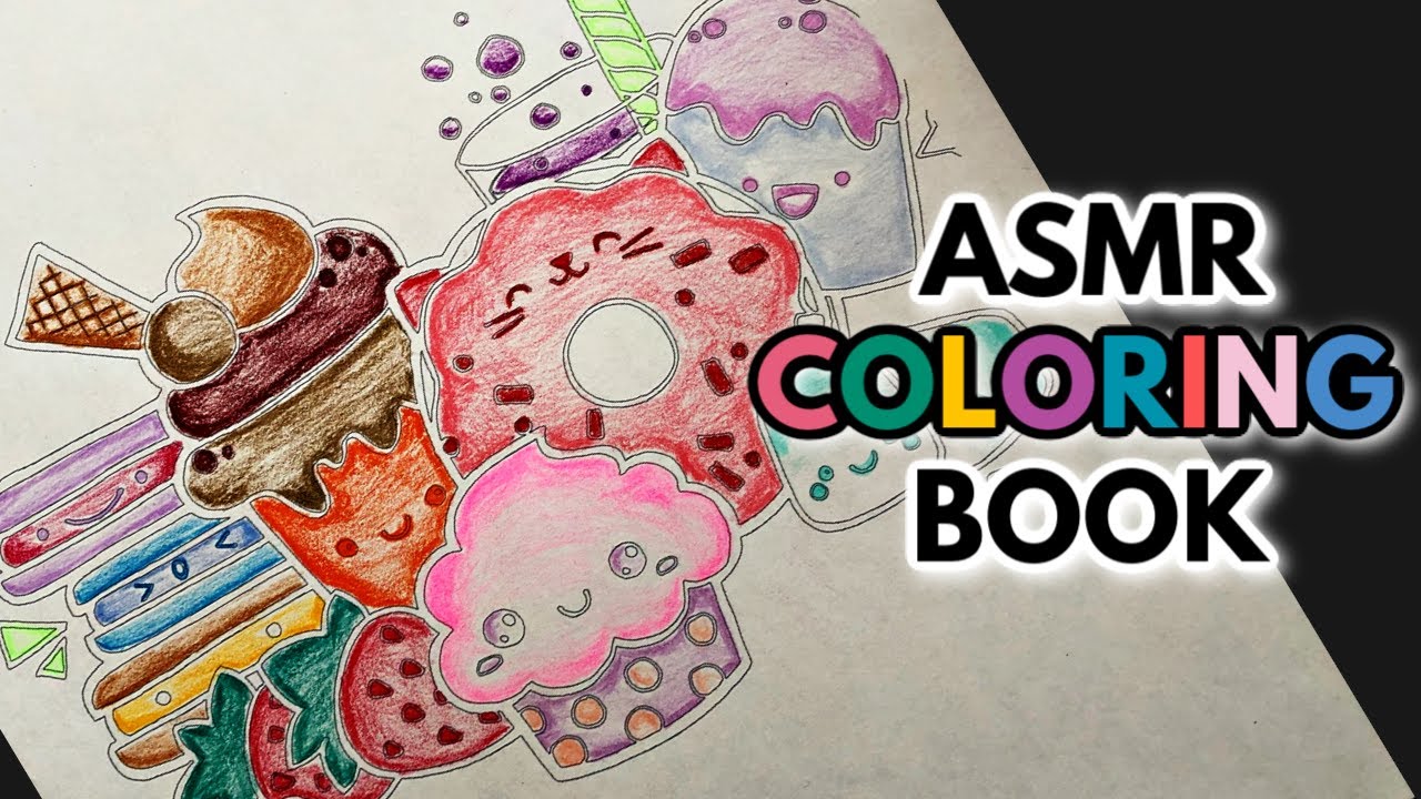 ️ ASMR 🌟 Relaxing Coloring Book With Whispering & More | Delicious ...