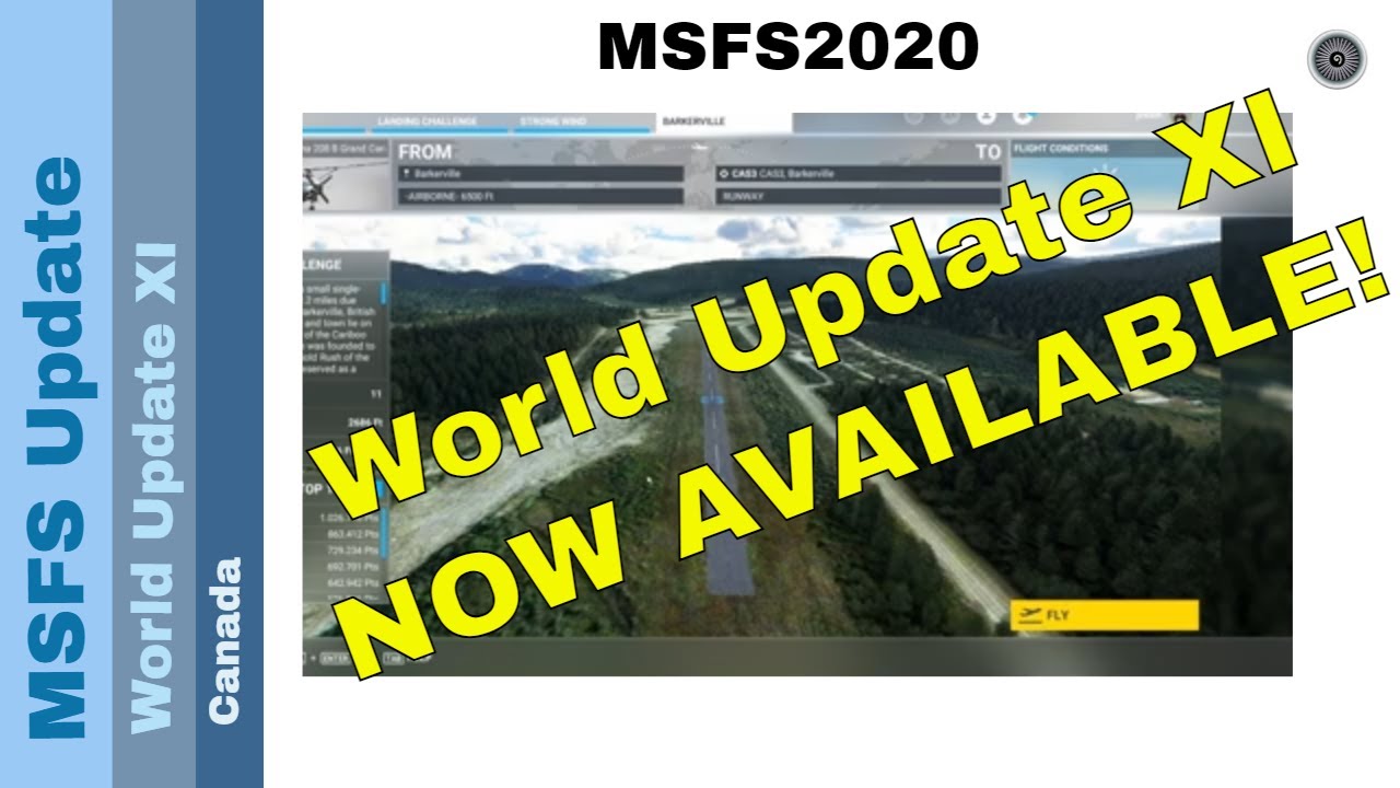 Flight Simulator 2020 - MSFS Updates - World Update XI - released - YouTube