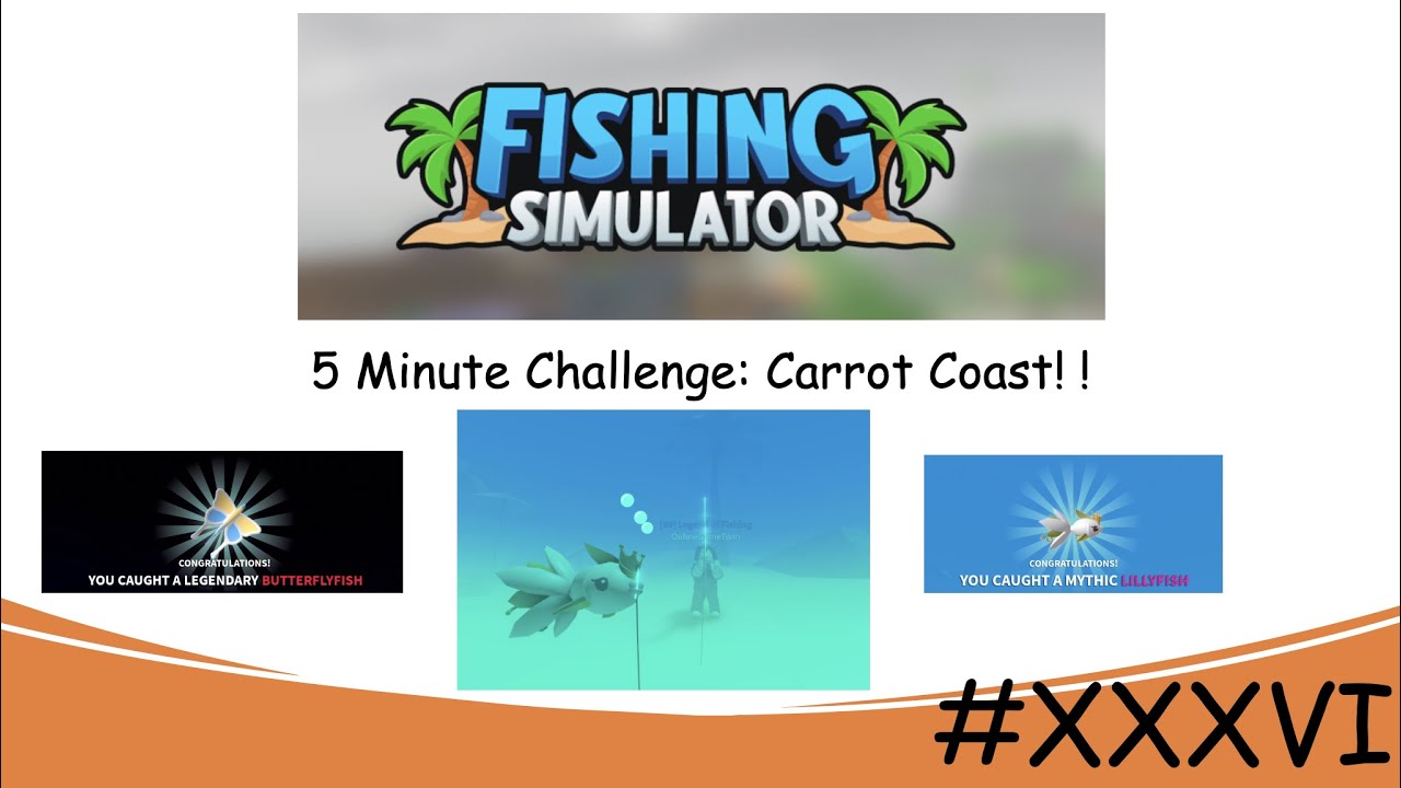 Roblox: Fishing Simulator - 5 Minute Challenge: Carrot Coast ...