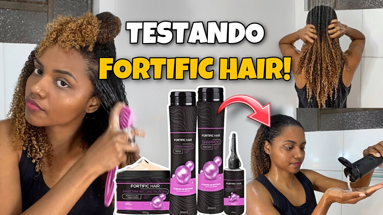 ROTINA CAPILAR COM FORTIFIC HAIR | TESTANDO KIT PARA CRESCIMENTO E ...
