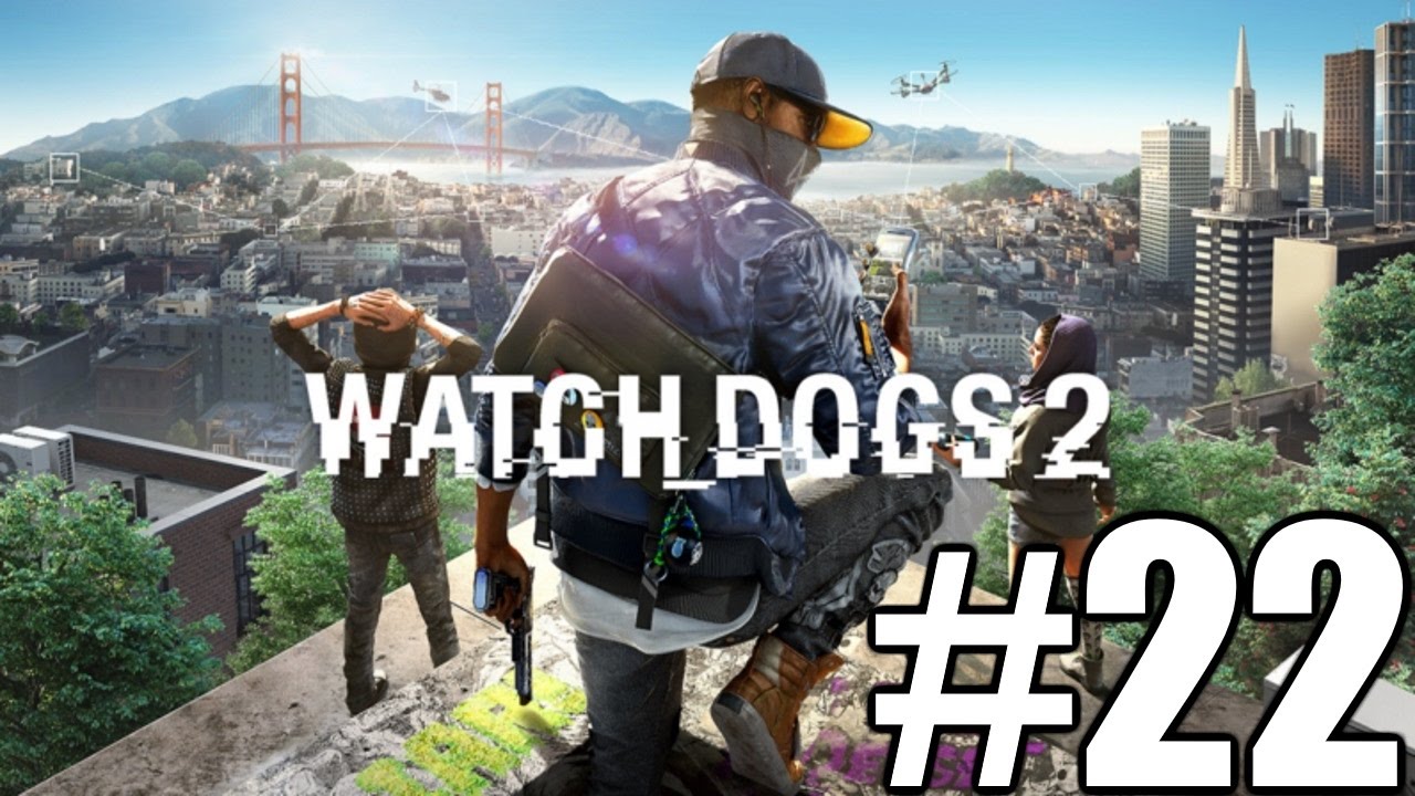 Watch Dogs 2 Gameplay Playthrough #22 - Robot Wars (PC) - YouTube