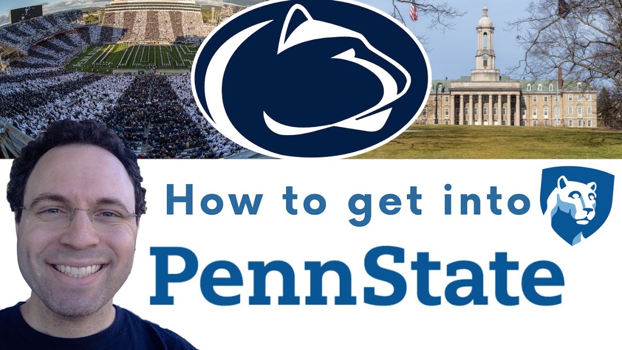 How to get in Penn State - YouTube