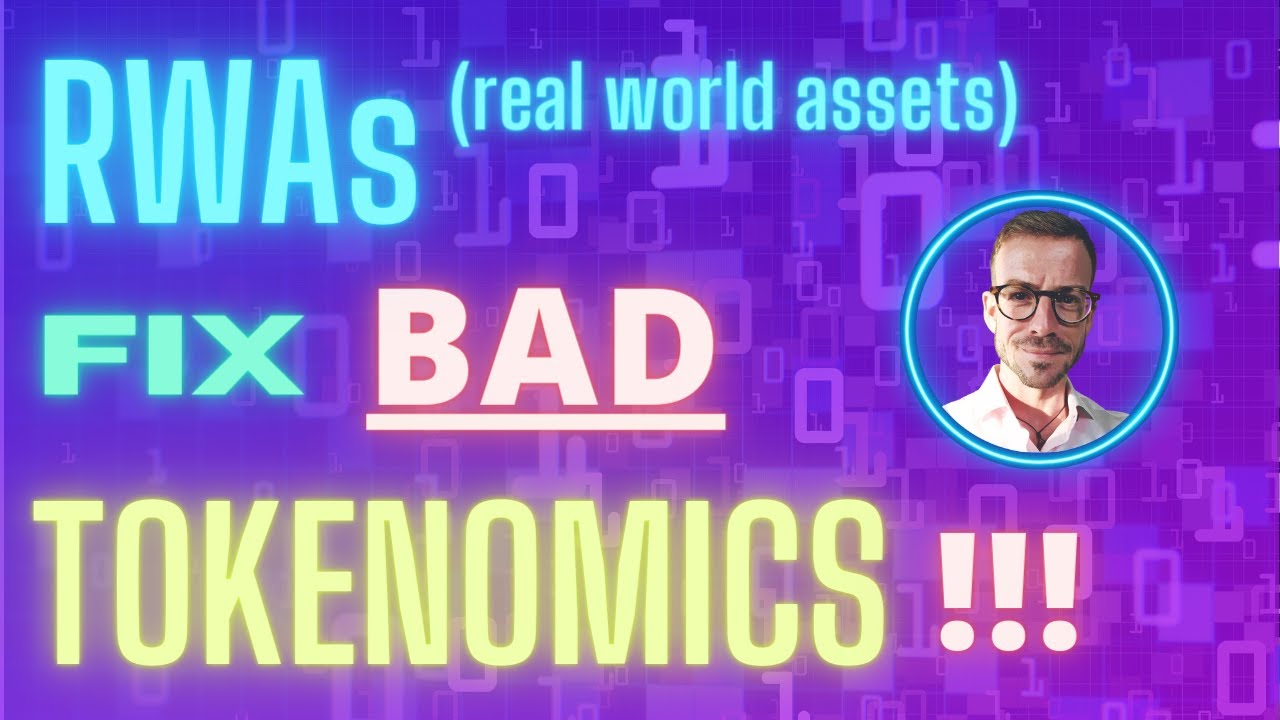 Real world assets (RWAs) fix BAD tokenomics!! - find out how! - YouTube