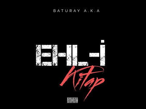 BATURAY A.K.A - EHL-İ KİTAP