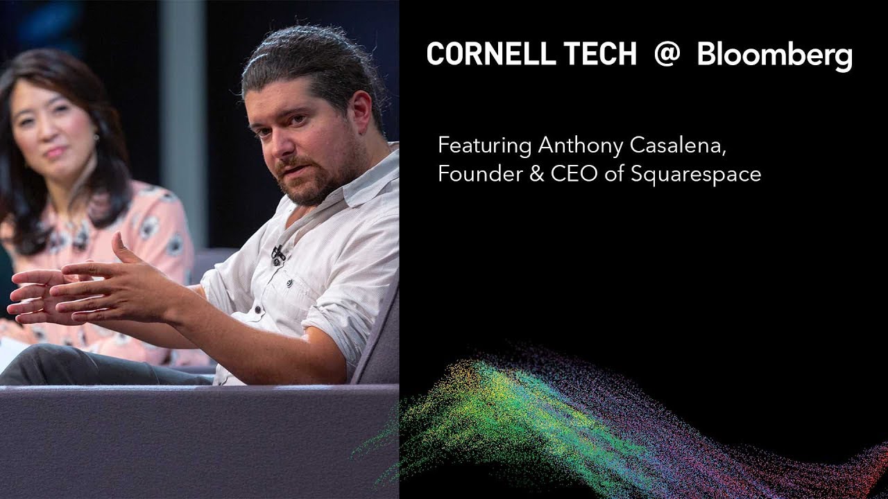 Bloomberg Cornell Tech Series: A Conversation with Squarespace's ...