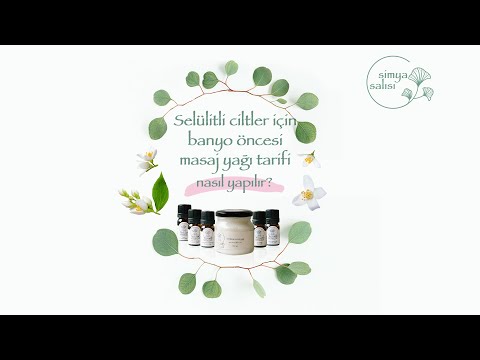 selülitli ciltler için banyo öncesi masaj yağı | simya salısı