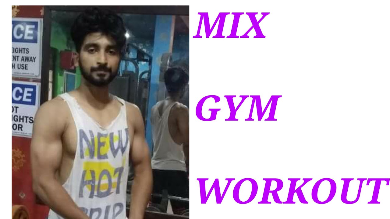 Mix gym workouts - YouTube