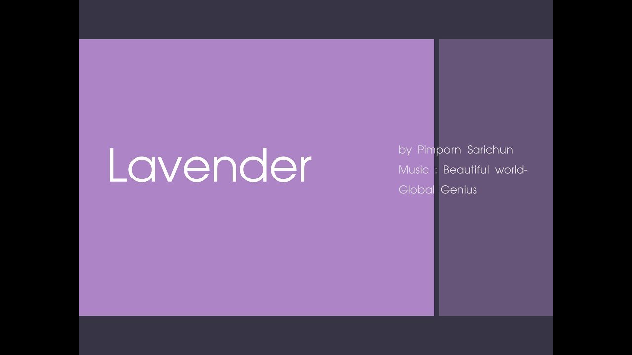 lavender - YouTube