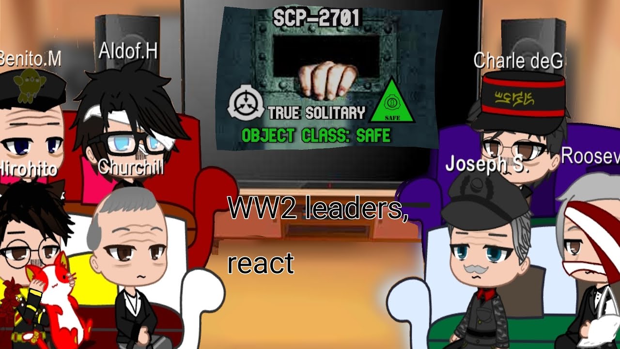 WW2 leaders react to : SCP_2701 The true solitary... - YouTube