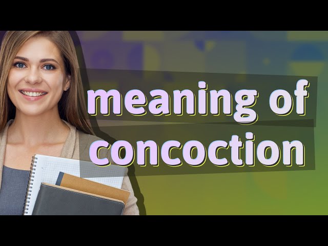 Concoct Definition, Meaning Synonyms, 59% OFF Concoct Definition, Meaning Synonyms, 59% OFF