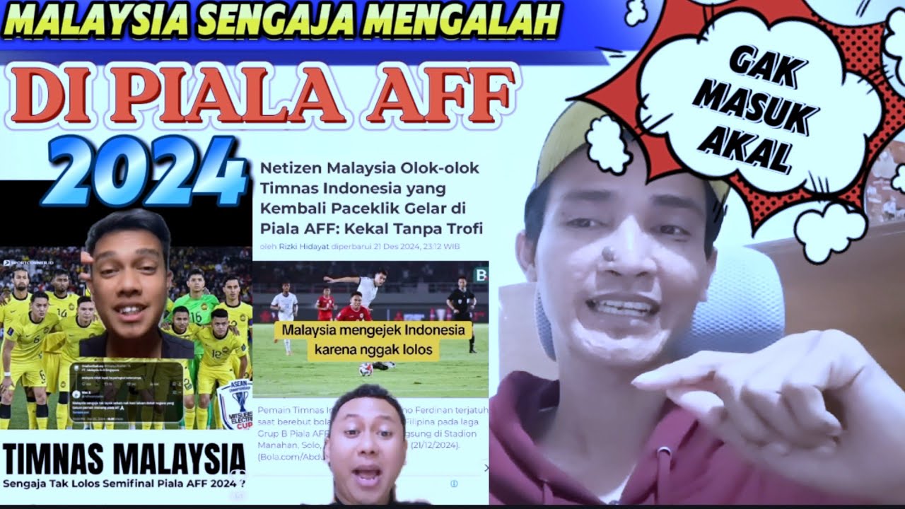 SENGAJA UNTUK TIDAK LOLOS PIALA AFF 2024‼️Ini Postingan Netizen Malaysia Yang Sangat Kocak - YouTube