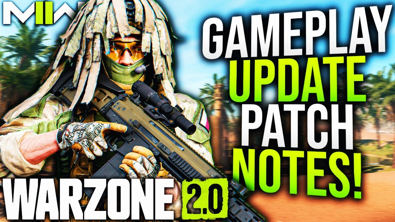 WARZONE 2: New GAMEPLAY UPDATE PATCH NOTES! (Modern Warfare 2 Update ...