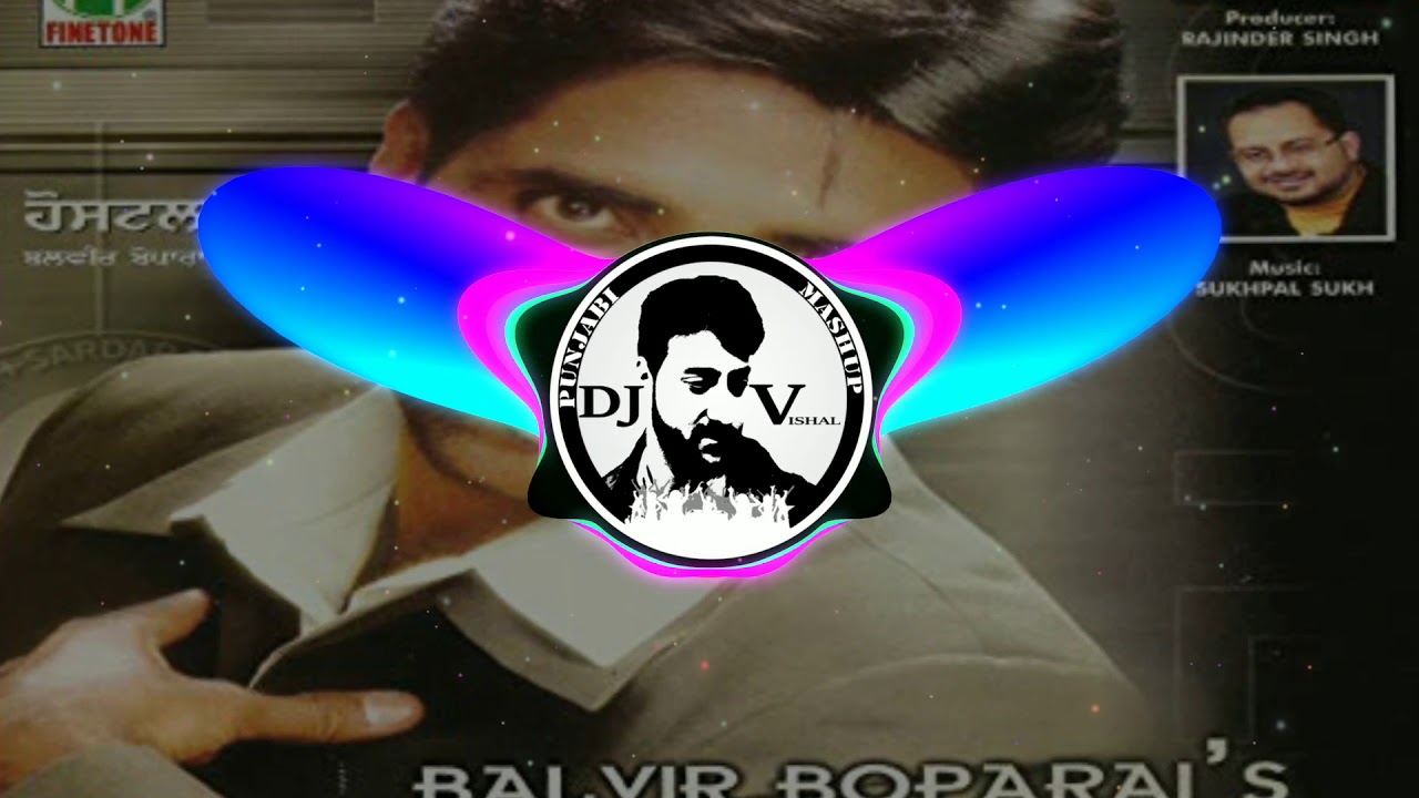 Hostel Balvir Boparai || Punjabi Bass Boosted & Trap Remix || DJ Vishal ...