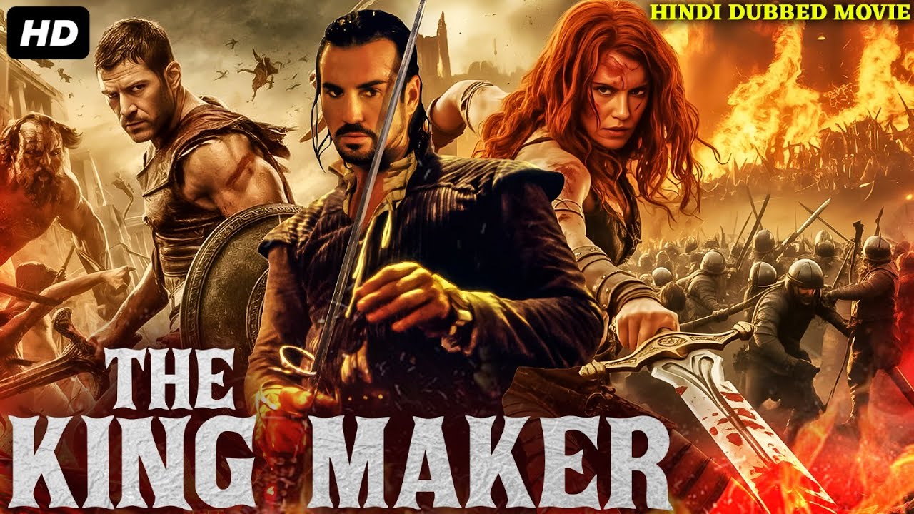 The King Maker Full Feature Film Dubbed in Hindi| Gary Stretch, John ...