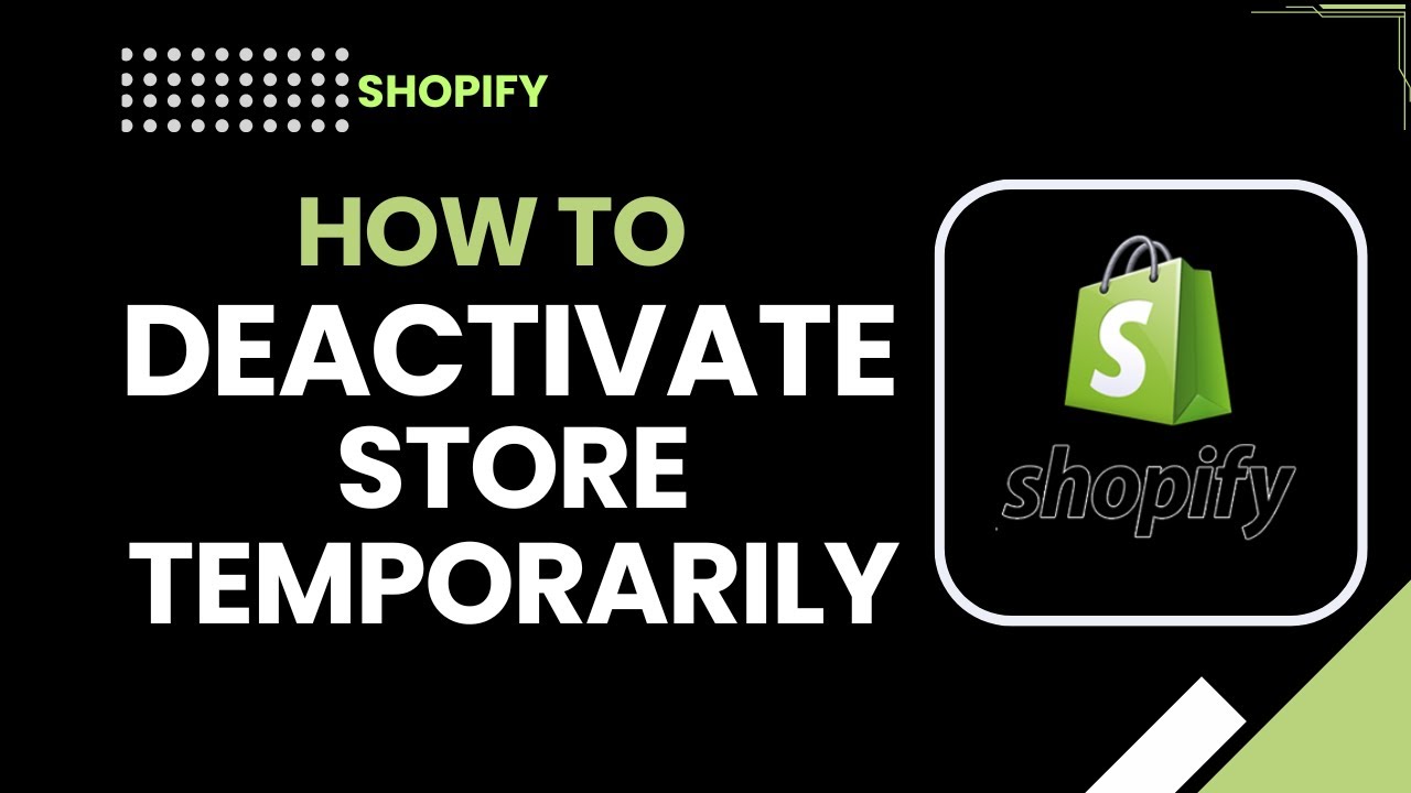 How to Temporarily Deactivate Shopify Store | Pause Your Store Step-by ...