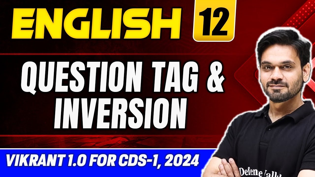 CDS English: Question Tag & Inversion | CDS Preparation 2024 | CDS Vikrant 1.0 - YouTube