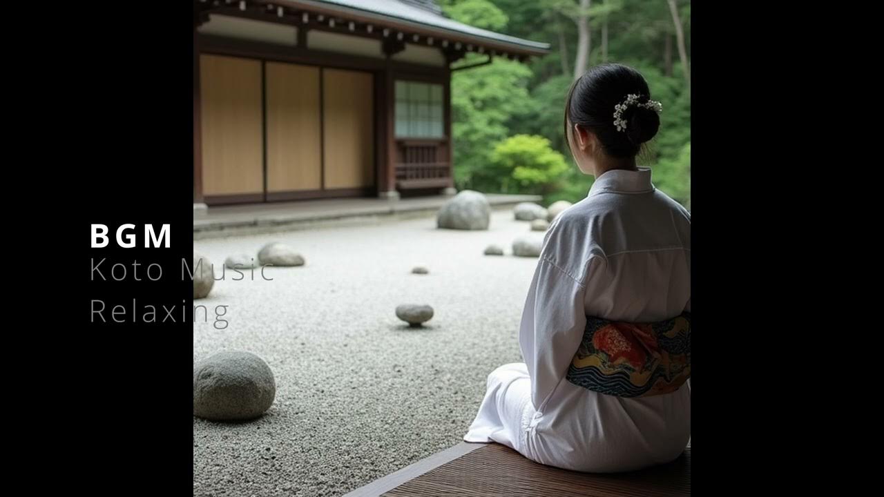 BGM: Koto Music for Relax,Remote Work,Concentration,Study - YouTube