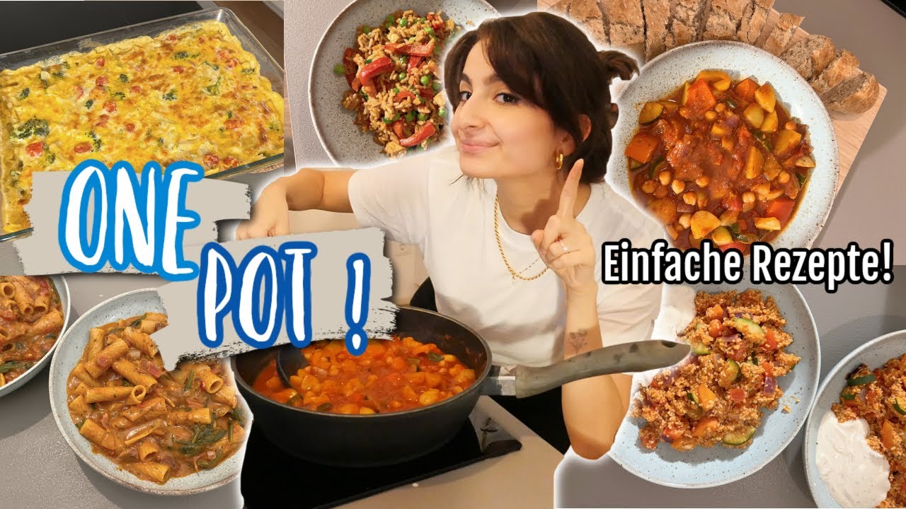 5 einfache ONE POT Gerichte, die jeder schafft!! - YouTube
