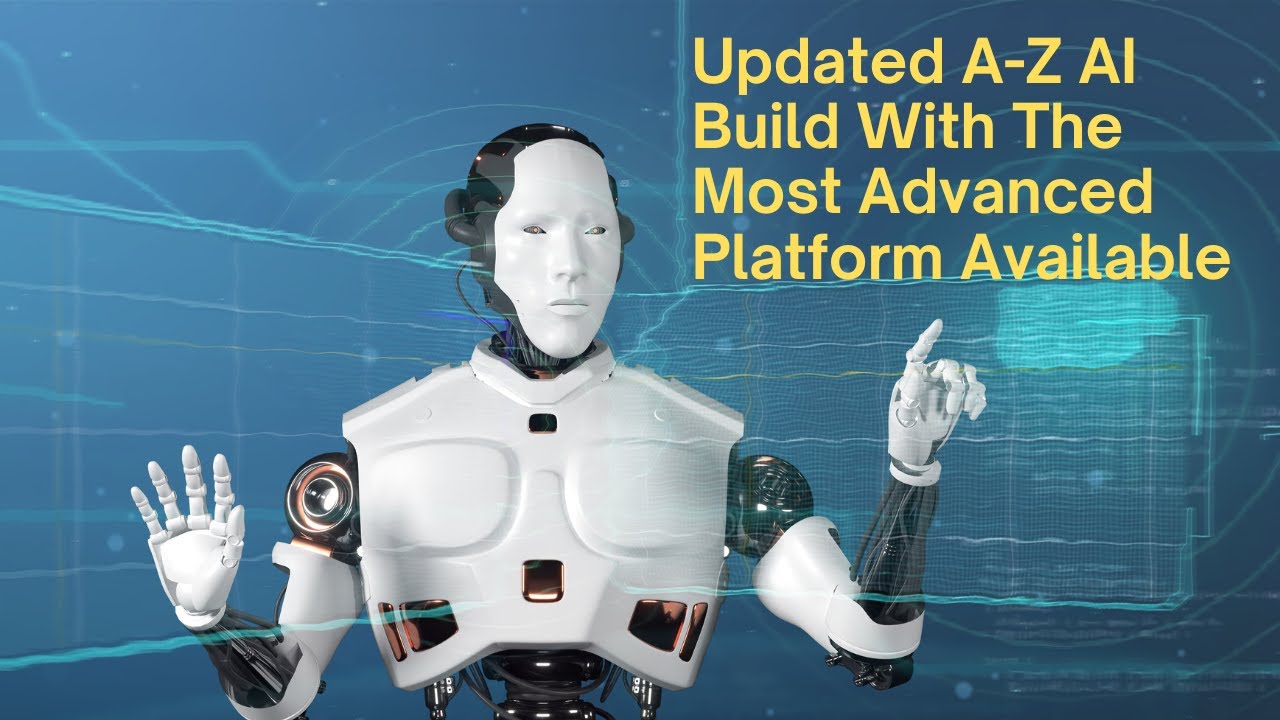 The Most Advanced AI Platform - A Complete A-Z Buildout With A New ...