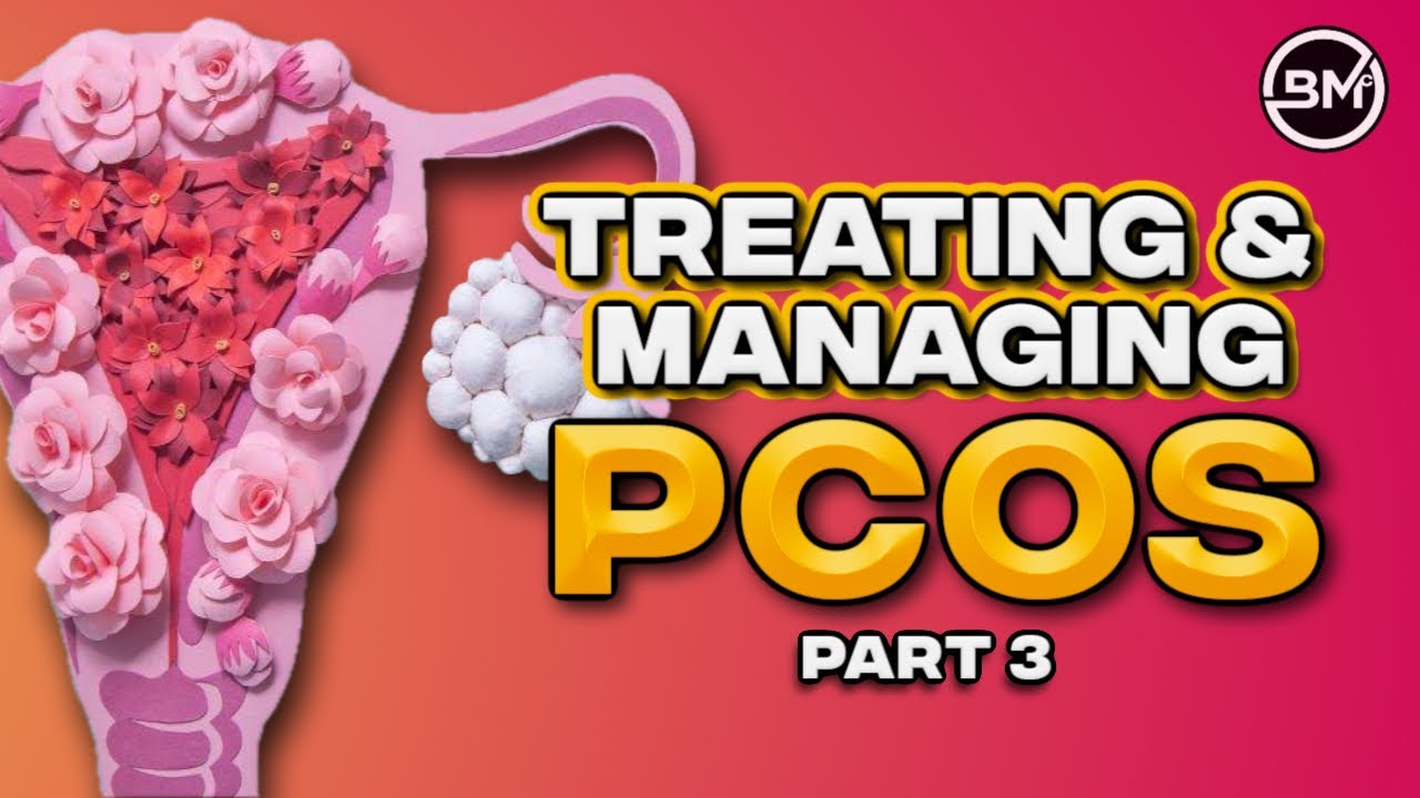 Effective Strategies to Manage & Treat PCOS Naturally | PCOS Treatment ...