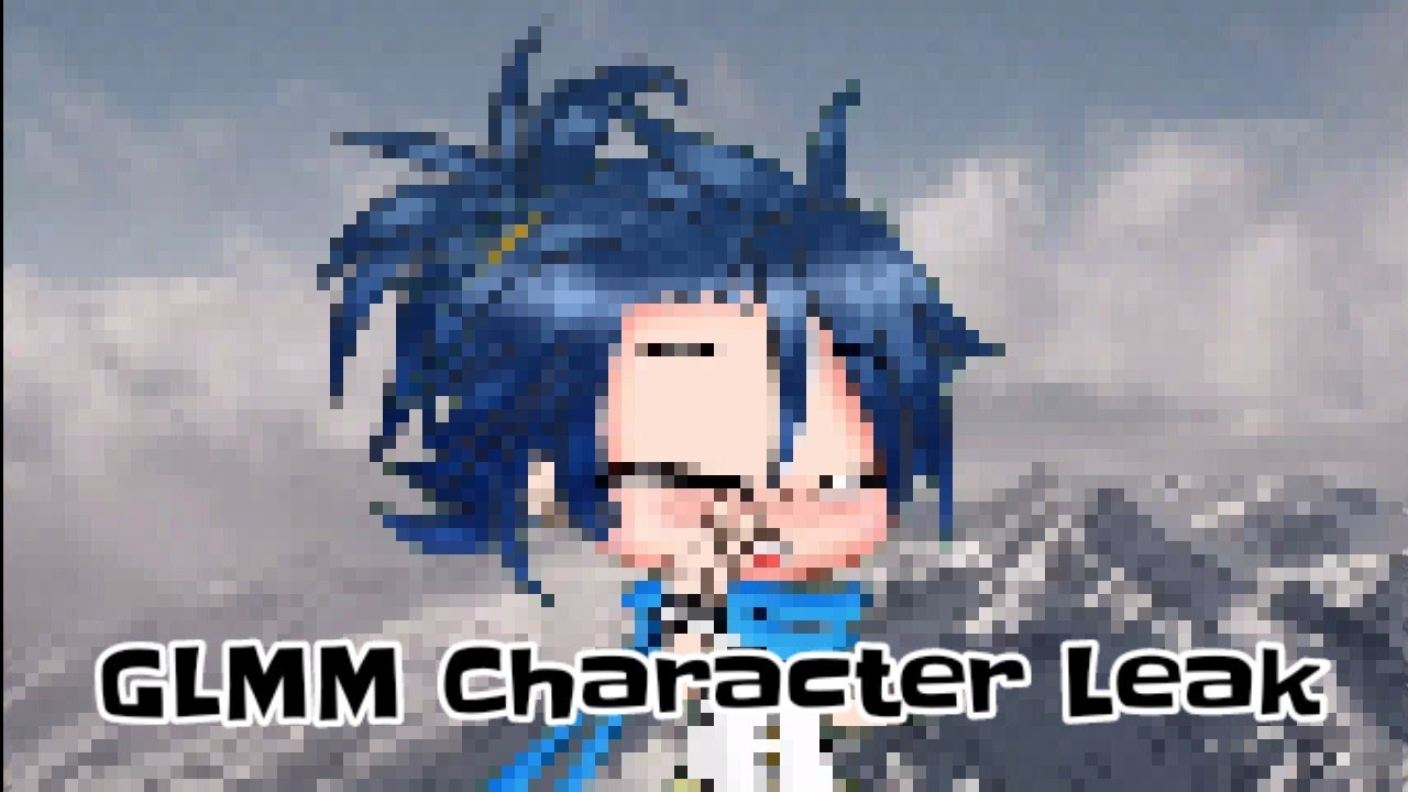 NEW CHARACTER! GLMM Sneak Peak - YouTube