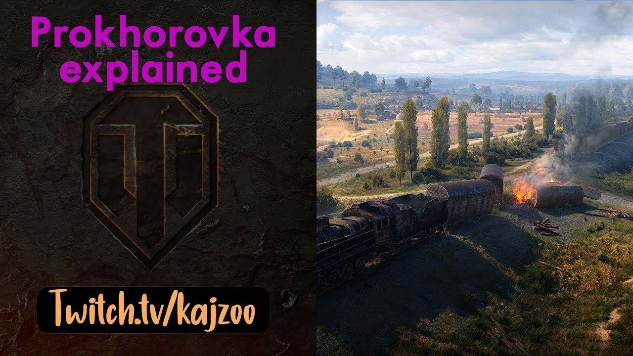 How to play Prokhorovka - World of Tanks - YouTube