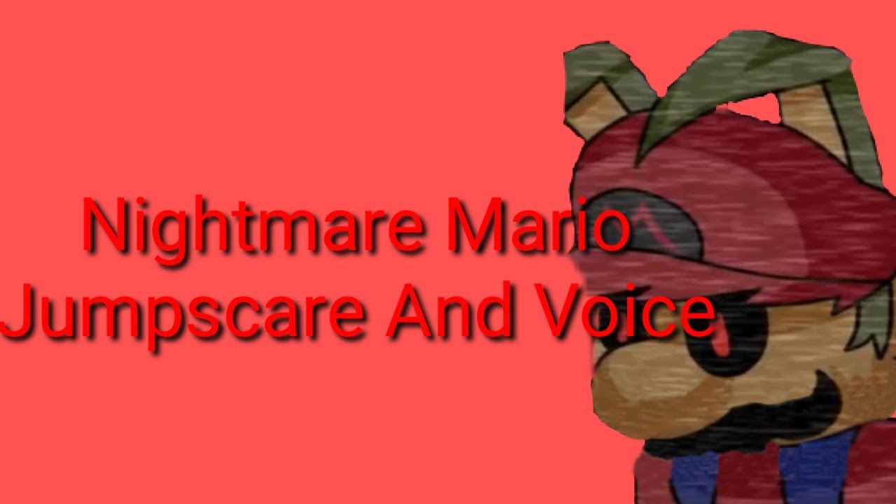 FNAS MANIC MANIA Nightmare Mario Jumpscare And Voice - YouTube
