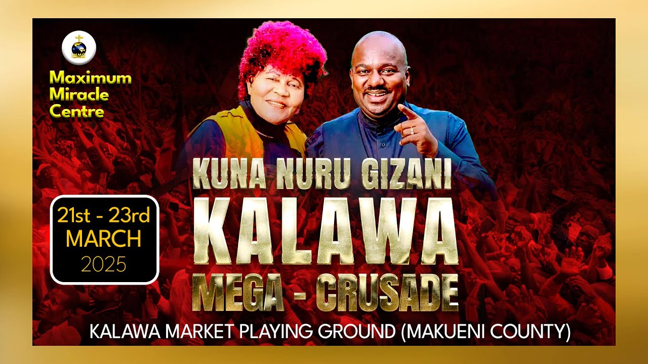 KALAWA MEGA - CRUSADE // KUNA NURU GIZANI // DAY 2 - 22/3/2025 - YouTube