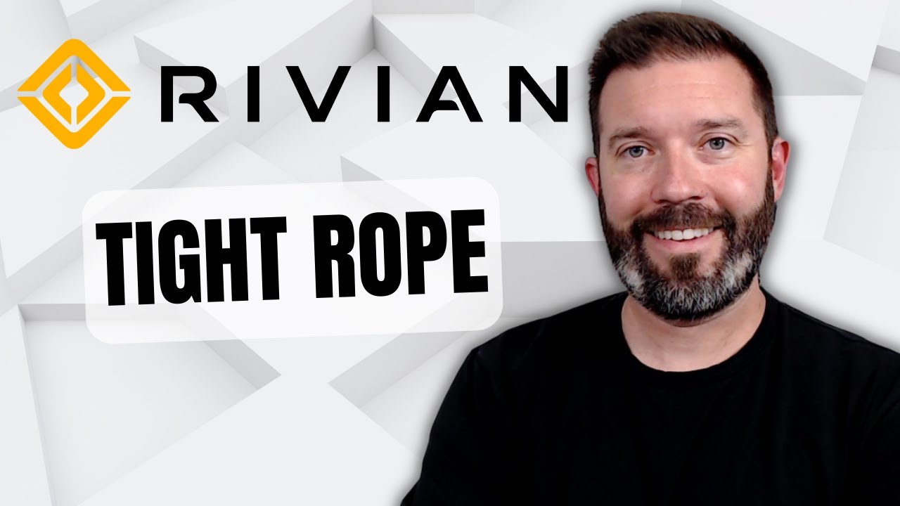 Rivian Is Walking a Tight Rope - YouTube