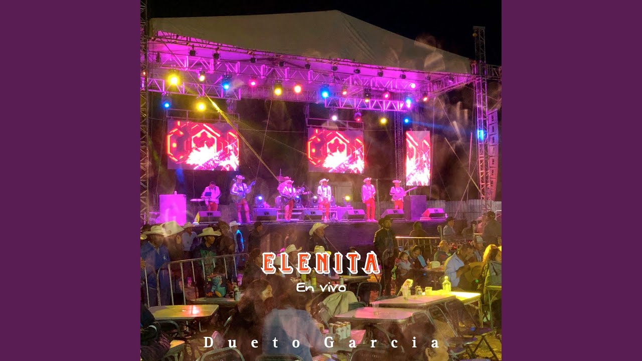 Elenita En Vivo Youtube Music