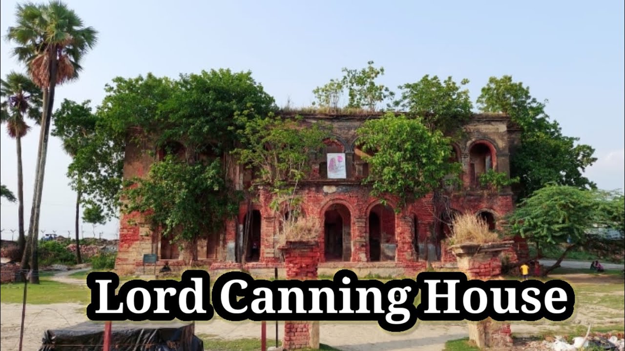 Lord Canning House 🏠// This Is A Historical Place - YouTube
