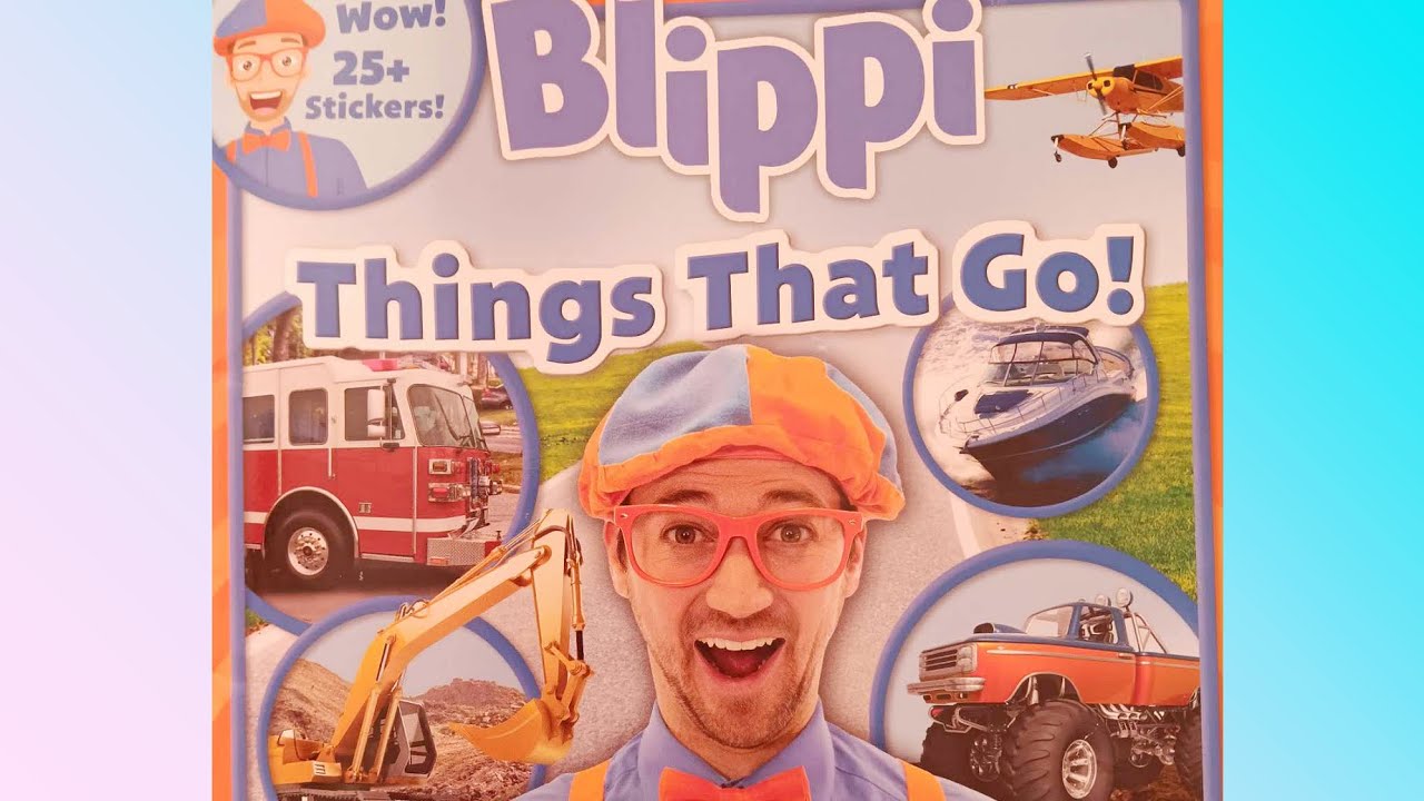 Blippi Things That Go Read Aloud - YouTube