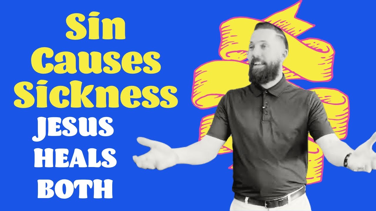 Sin Causes Sickness, Jesus Heals Both | Rich Tidwell Sermon - YouTube