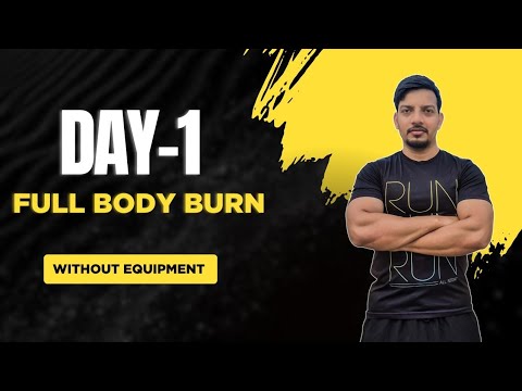 Day 1 | Morning Full Body Workout | Fat Burn Routine (No Equipment ...