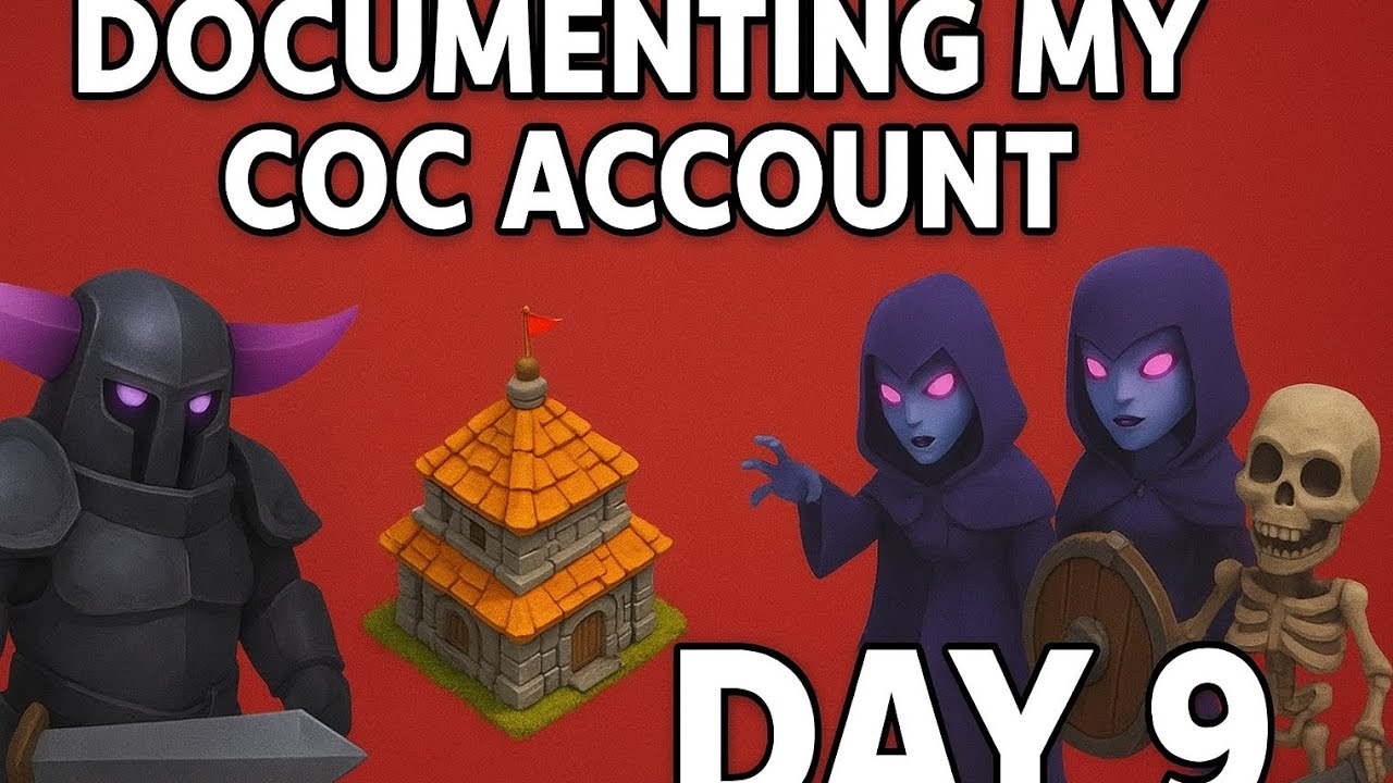 Day 9 of Documenting my coc account. - YouTube