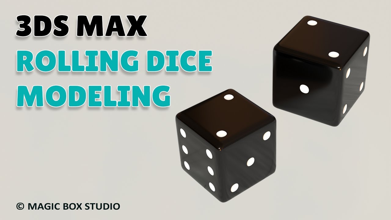3DS MAX rolling dice modeling - YouTube
