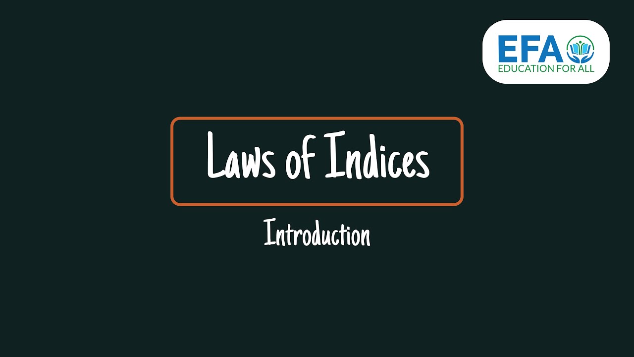 Introduction to The Laws of Indices - YouTube