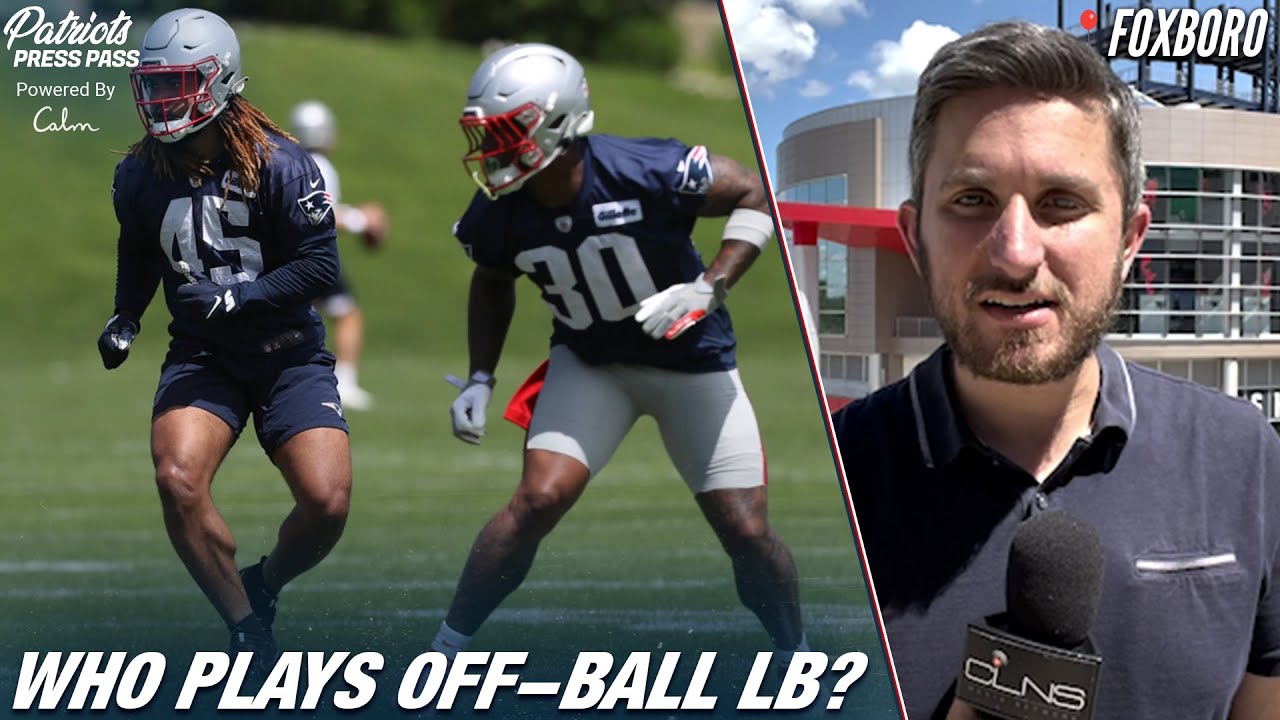 How will the Off-Ball Linebacker Group Look for Patriots? - YouTube
