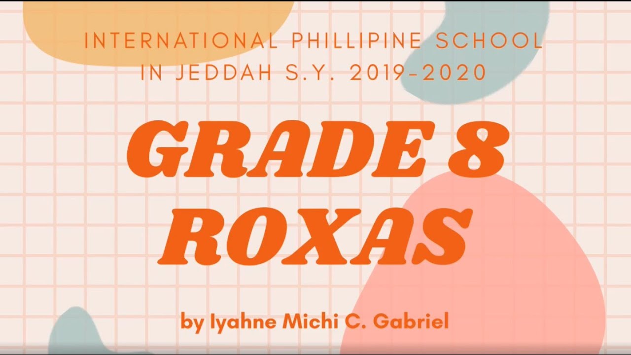 IPSJ GRADE 8 - ROXAS (S.Y. 2019 -2020) #3 - YouTube