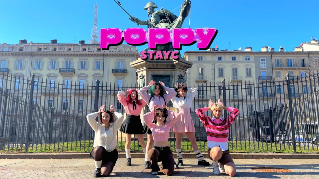 [KPOP IN PUBLIC ITALY] STAYC(스테이씨) - 'POPPY' DANCE COVER - YouTube