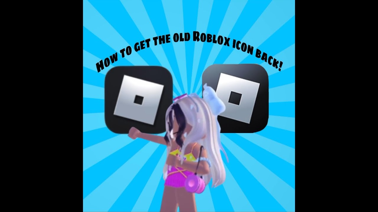 How to get the old Roblox icon back! 🥰 *WORKING 2022! 😱 - YouTube
