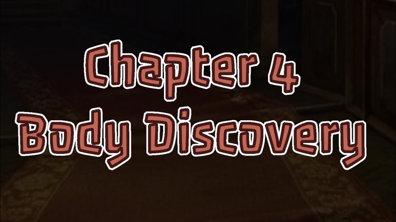 DR - SS: CHAPTER 4 BODY DISCOVERY - YouTube