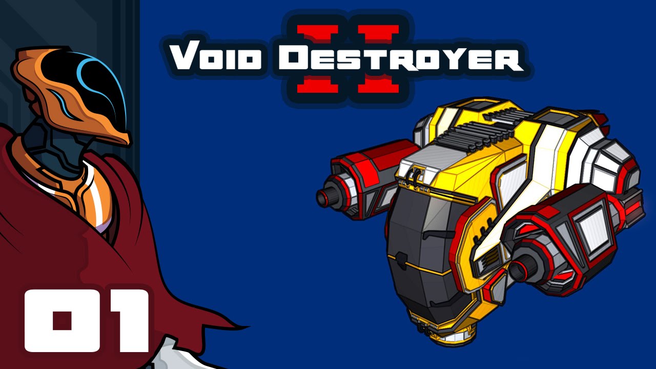 Let's Play Void Destroyer 2 - PC Gameplay Part 1 - Space Is... Really Blue - YouTube