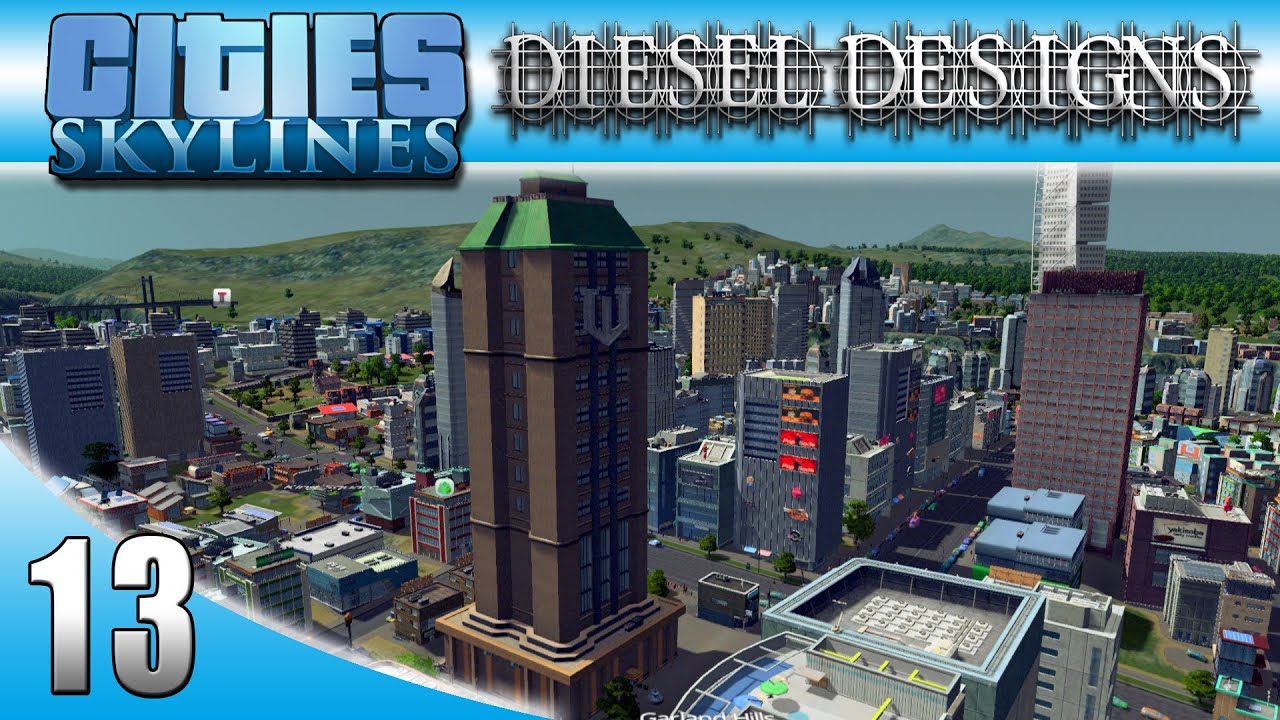 Cities: Skylines: EP13: Wayne Enterprises! Batman in Dieselton! (LP ...
