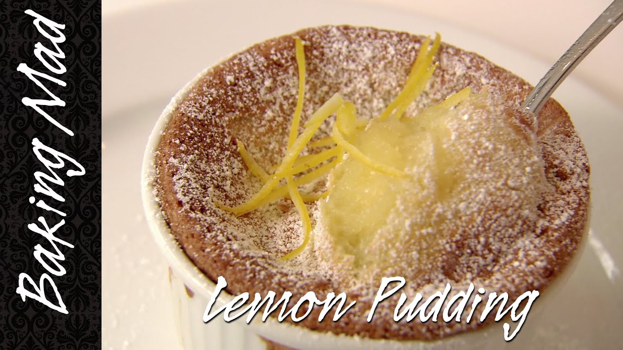 Baking Mad Monday: My Lemon Pudding Recipe - YouTube